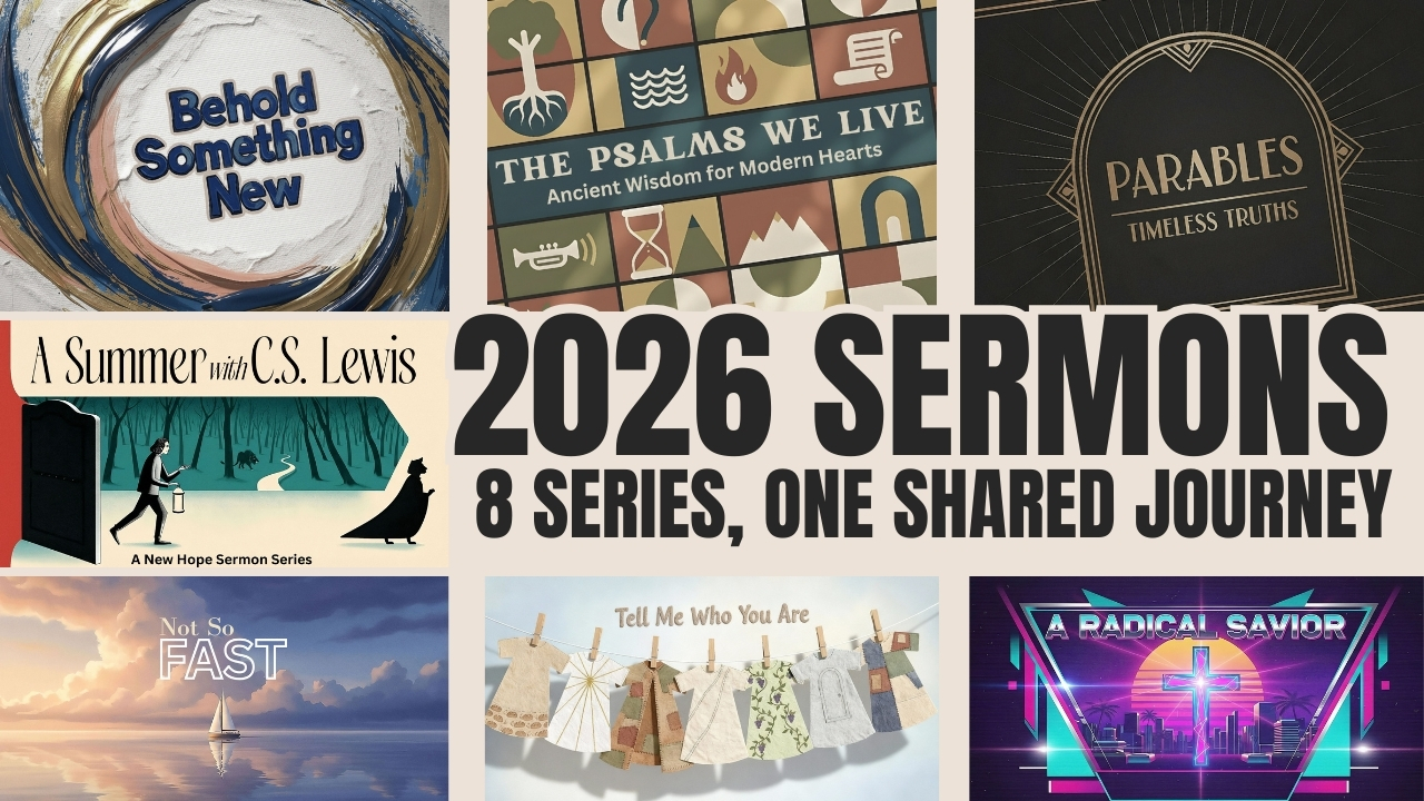 2026 Sermon Series | New Hope Church Clovis